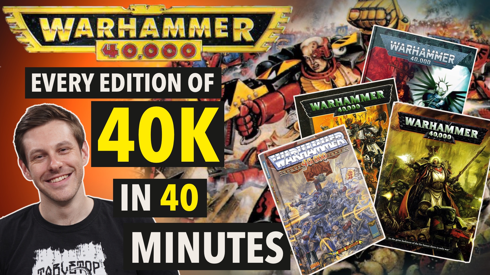 Every Edition of 40K in 40 Minutes | Hobby Showcase - Tabletop Tactics