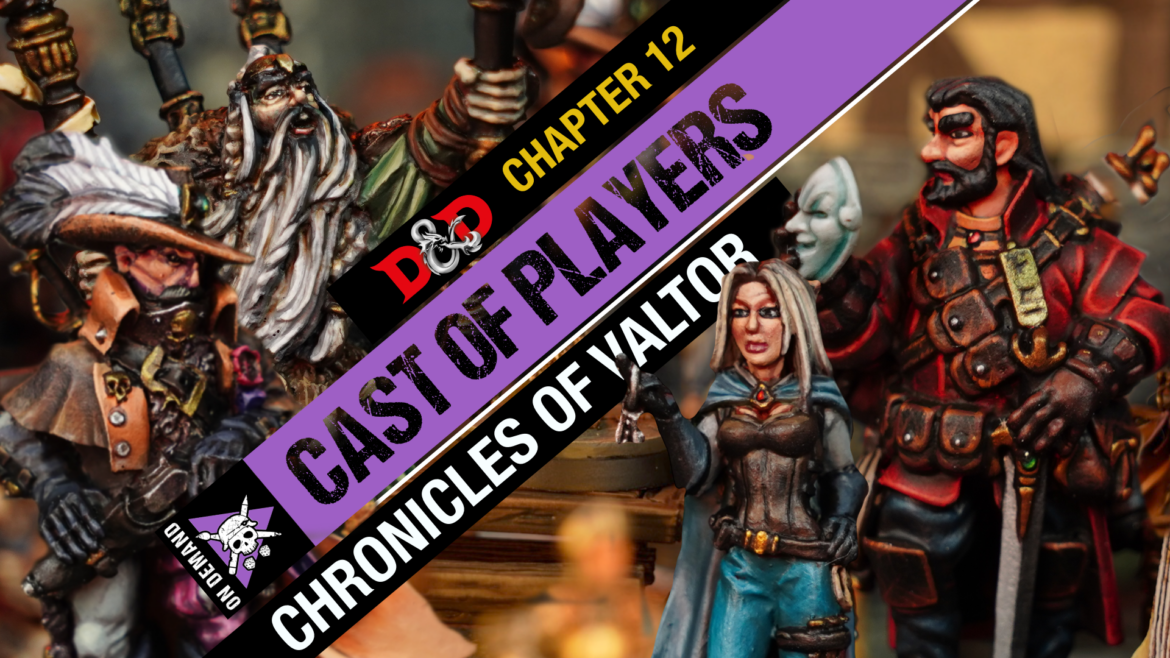 Chronicles of Valtor | S1 Chapter 12 | D&D Cast of Players - Tabletop ...