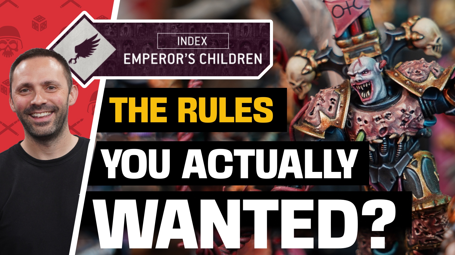 Index Emperor's Children: The Rules You Actually Wanted! - Tabletop Tactics