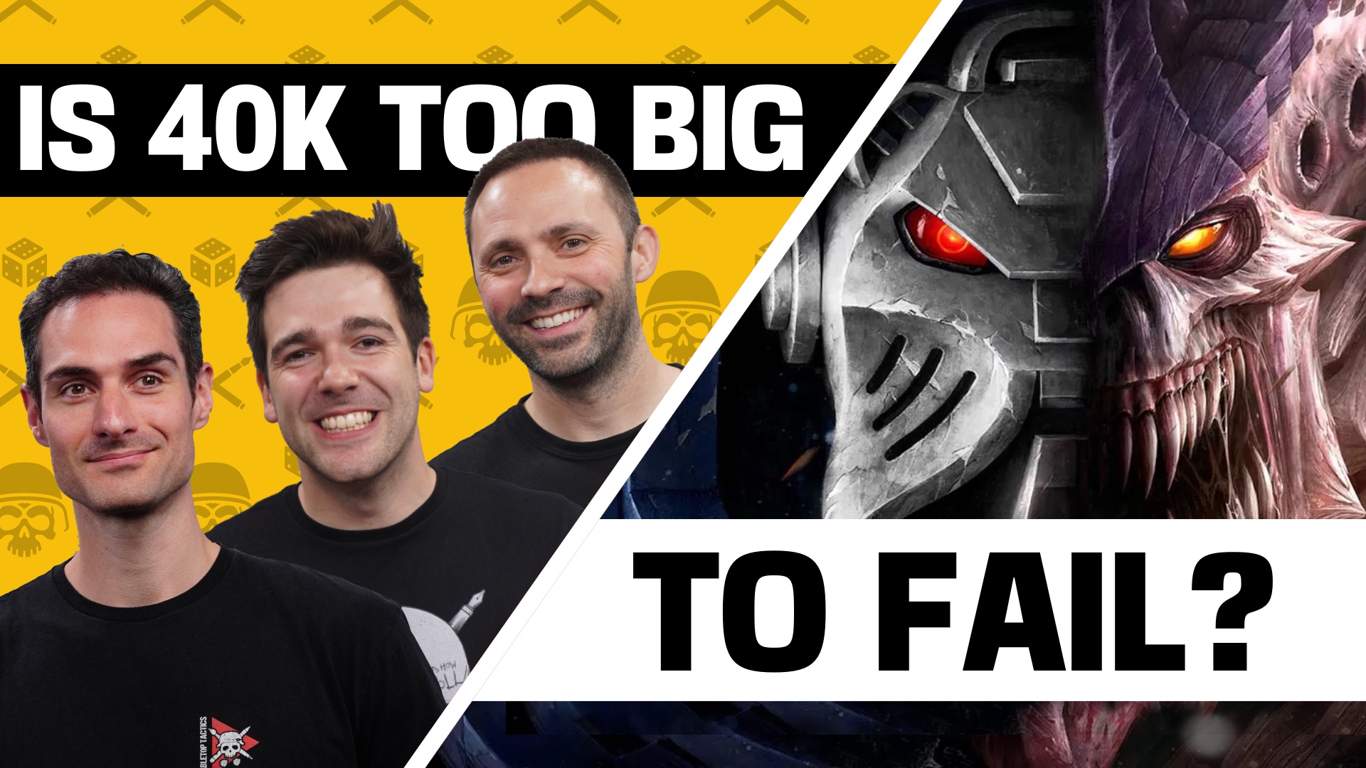 Is 40k Too Big To Fail? | The Tabletop Tactics Podcast Ep 51 - Tabletop ...