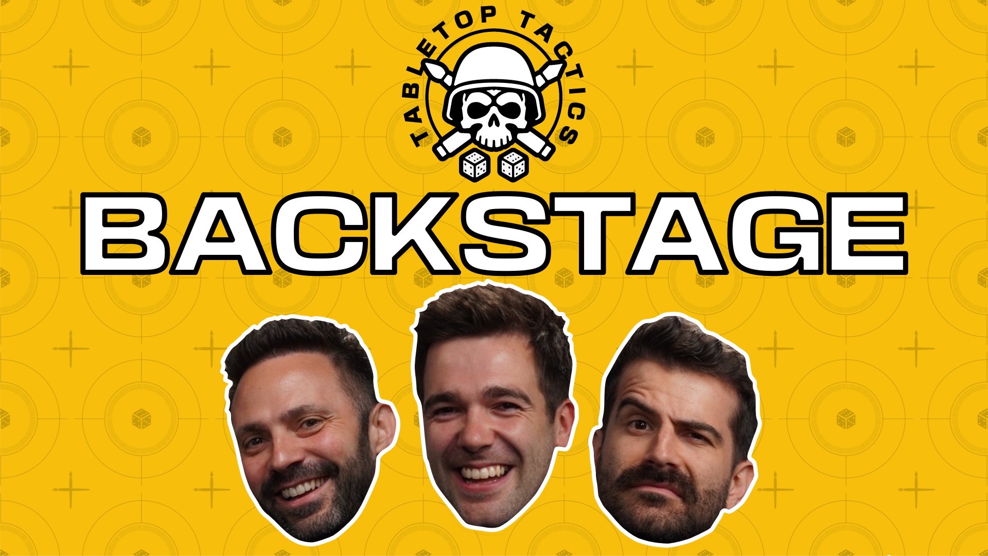 An All New Type of Show! | Tabletop Tactics Backstage - Tabletop Tactics