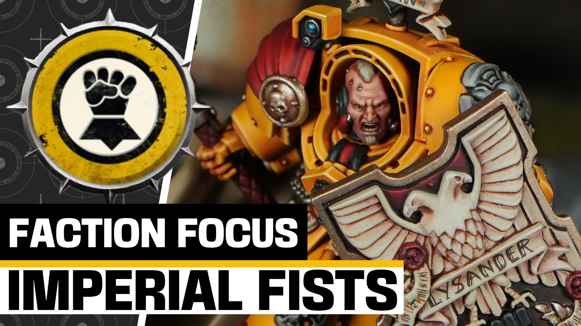 Imperial Fists | Warhammer 40k Faction Focus - Tabletop Tactics