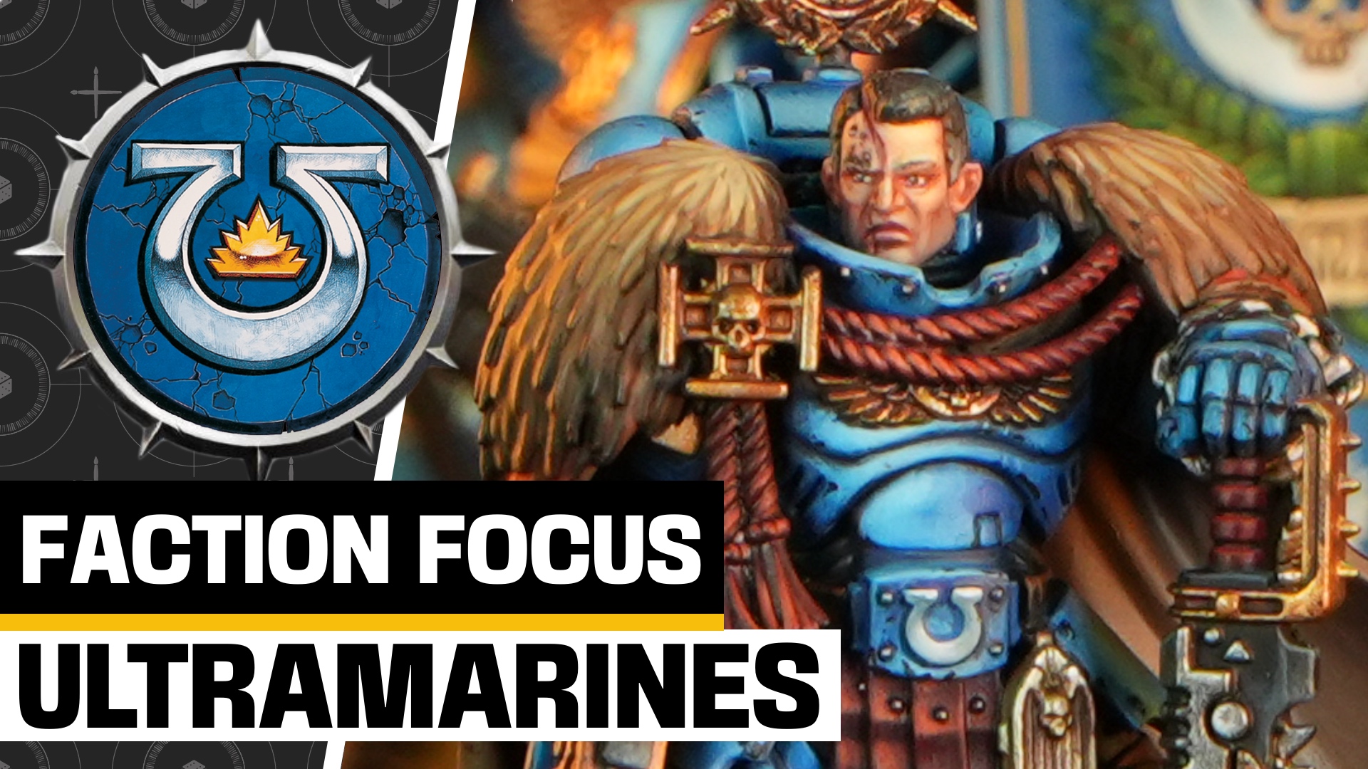 Ultramarines | Warhammer 40k Faction Focus - Tabletop Tactics