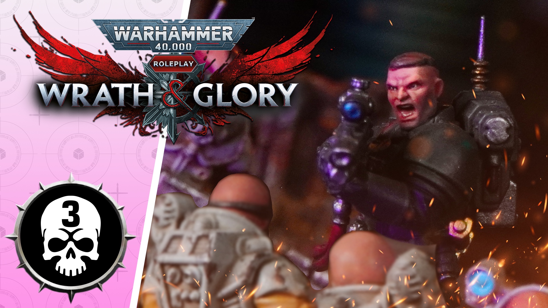 Warhammer 40k Wrath & Glory RPG | Episode 3 - Tabletop Tactics